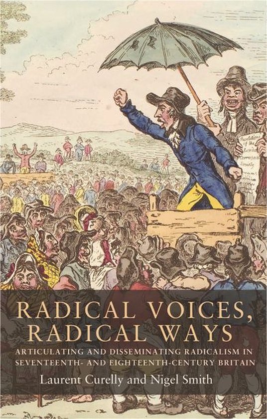 Seventeenth- and Eighteenth-Century Studies 3 - Radical voices, radical ways (ebook),... | bol.com