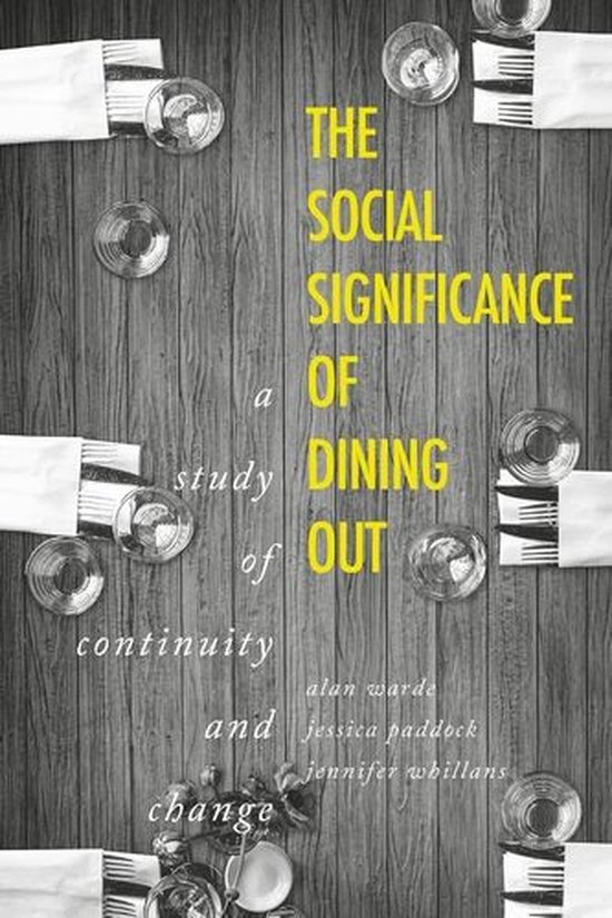The social significance of dining out (ebook), Alan Warde ...