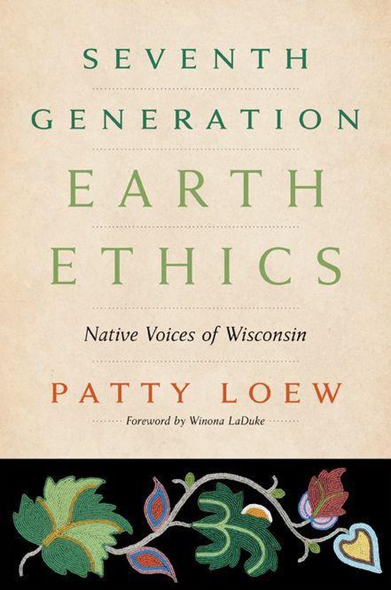 Seventh Generation Earth Ethics (ebook), Patty Loew | 9780870206757 ...