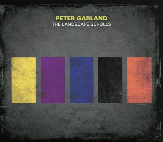 Peter Garland: The Landscape Scrolls, John Lane | CD (album) | Muziek | bol