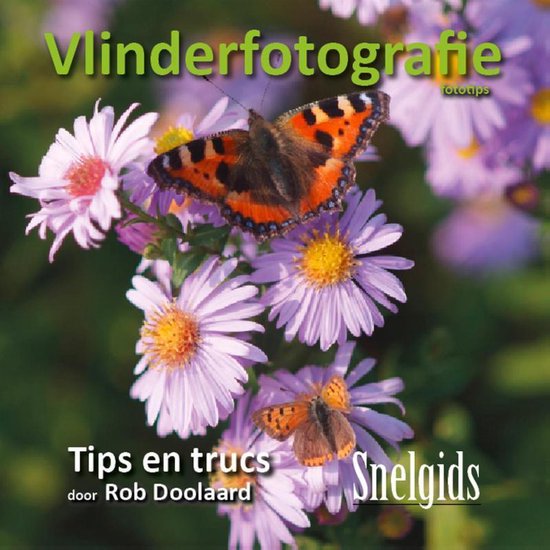 Vlinderfotografie | 9789081702188 | Rob Doolaard | Boeken | bol