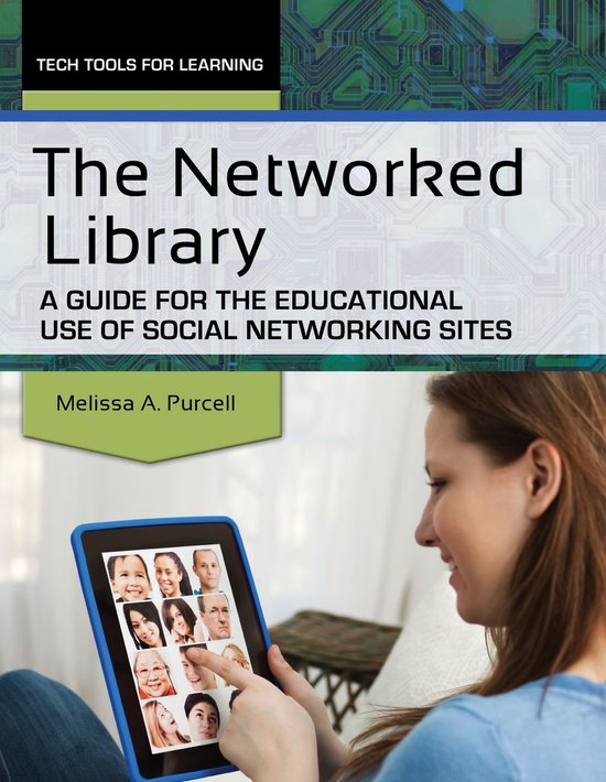 Tech Tools for Learning - The Networked Library: A Guide for the Educational Use of... | bol.com