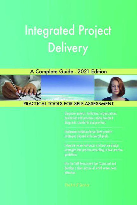 Integrated Project Delivery A Complete Guide - 2021 Edition (ebook), Gerardus Blokdyk... | bol.com