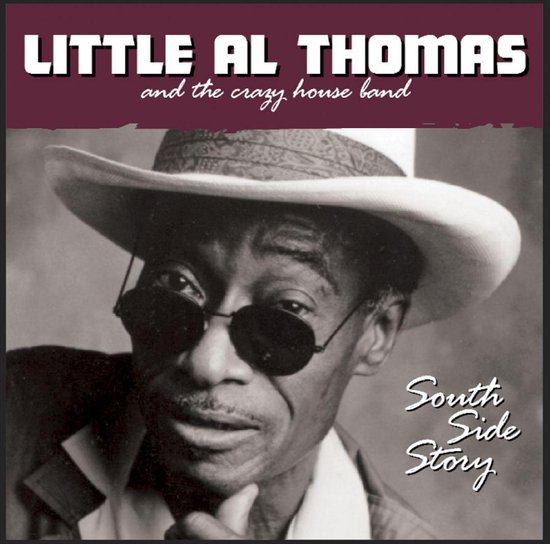 South Side Story, Al -little- & Crazy House Band Thomas | CD (album ...