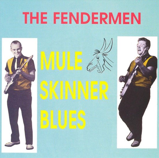 Mule Skinner Blues, Fendermen | CD (album) | Muziek | bol.com