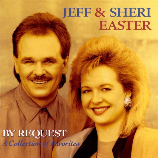 By Request, Jeff And Sheri Easter | CD (album) | Muziek | bol