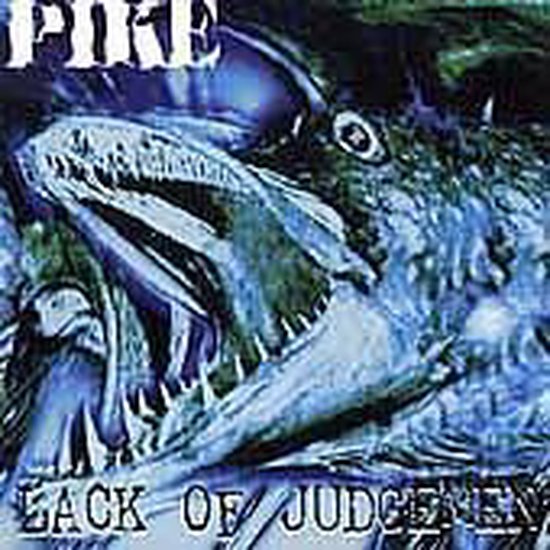 Lack of Judgement, Pike | CD (album) | Muziek | bol.com