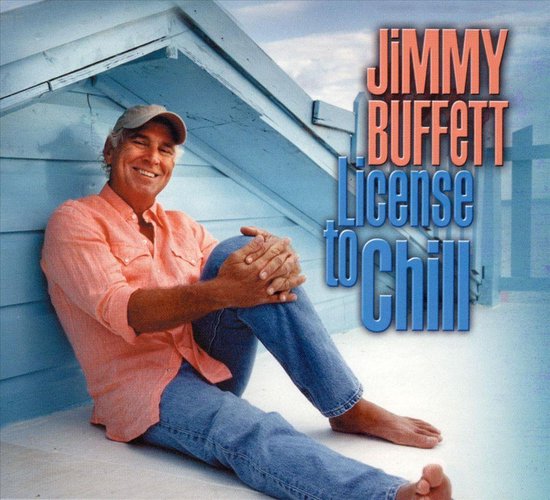 Jimmy Buffett - License To Chill (2 LP), Jimmy Buffett | Muziek | bol
