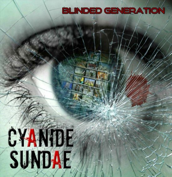 Cyanide Sundae - Blinded Generation (CD), Cyanide Sundae | CD (album ...