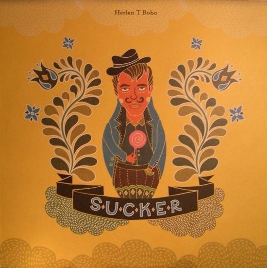 Harlan T. Bobo - Sucker (LP), Harlan t. Bobo | LP (album) | Muziek | bol