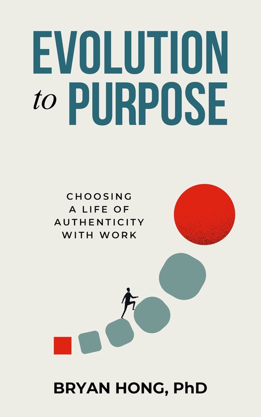Evolution to Purpose (ebook), Bryan Hong | 9798987261019 | Boeken | bol