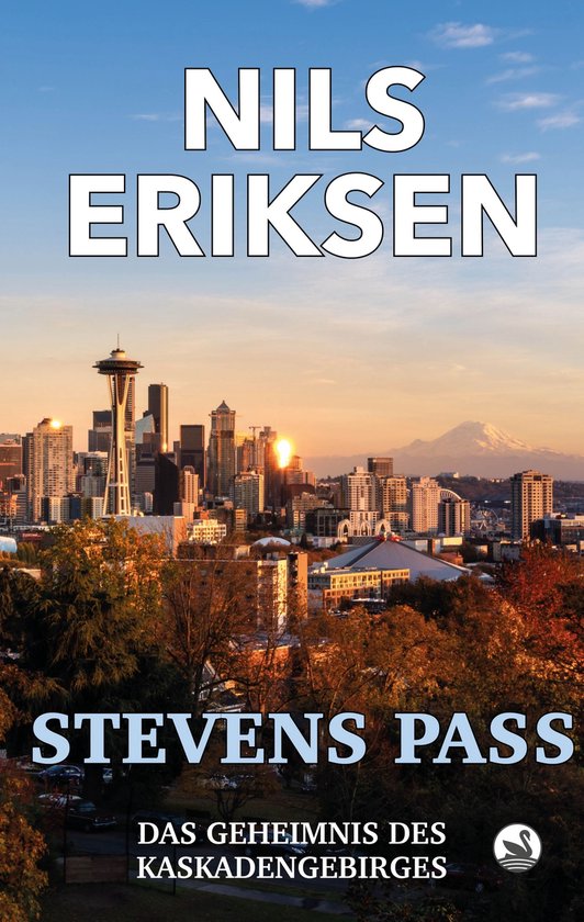Erik & Amelia 2 - Stevens Pass (ebook), Nils Eriksen | 9783757973582 | Boeken | bol