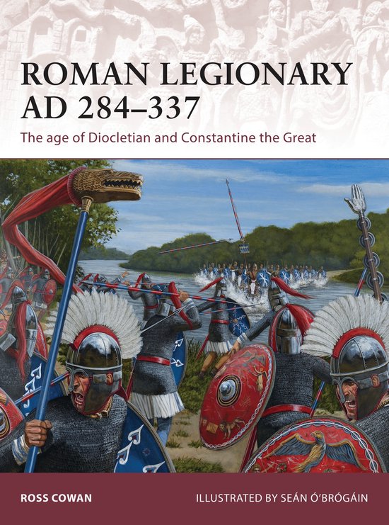 Warrior 175 Roman Legionary AD 284-337, Ross Cowan | 9781472806666 ...