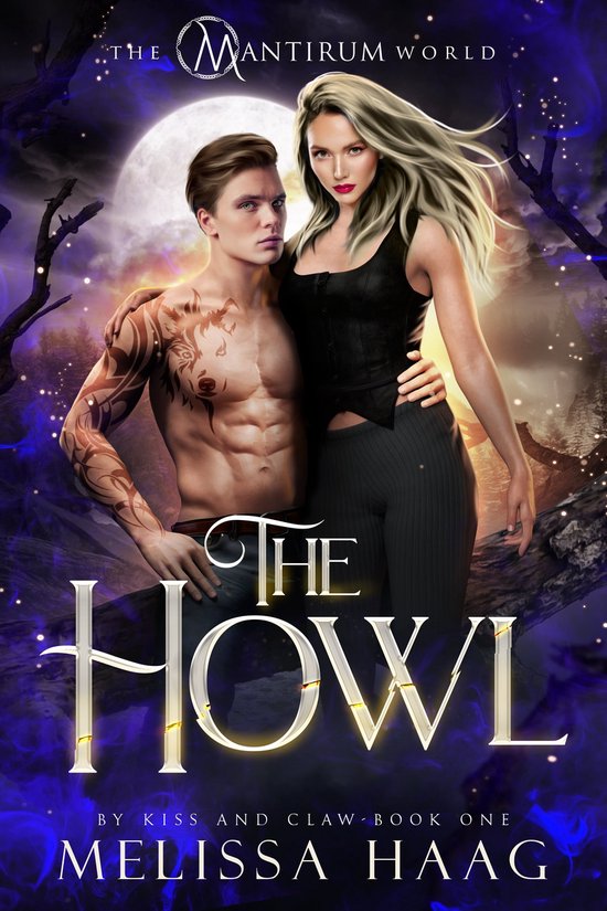 By Kiss and Claw - The Howl (ebook), Melissa Haag | 9781943051755 ...