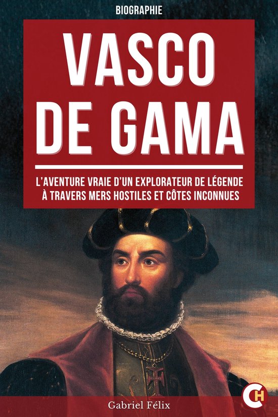 Vasco de Gama (ebook), Gabriel Felix | 9782390840664 | Boeken | bol
