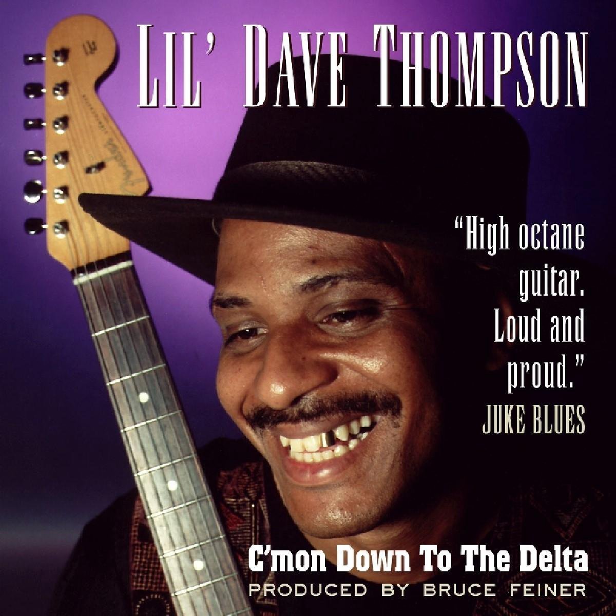 C'Mon Down To The Delta, Lil' Dave Thompson | CD (album) | Muziek | bol.com