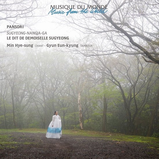 Min Hye-Sung & Gyun Eun-Kyung - Pansori - Le Dit De Demoiselle Sugyeong ...