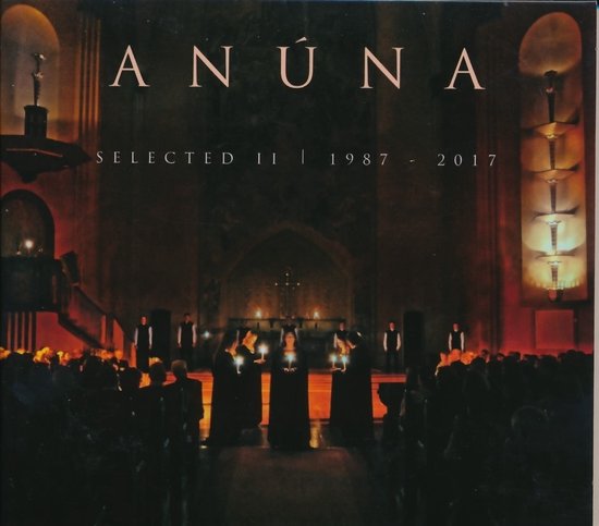 Anuna - Selected II 1987-2017 (CD), Anuna | CD (album) | Muziek | bol.com