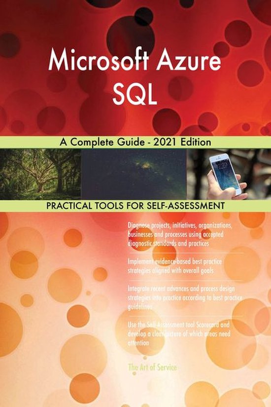 Microsoft Azure SQL A Complete Guide - 2021 Edition (ebook), Gerardus ...