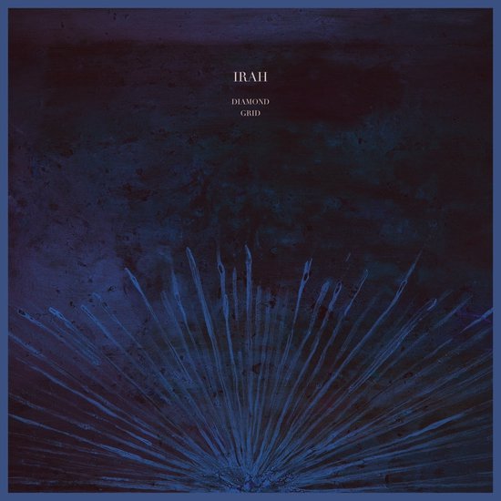 Irah - Diamond Grid (2 LP), IRAH | LP (album) | Muziek | bol