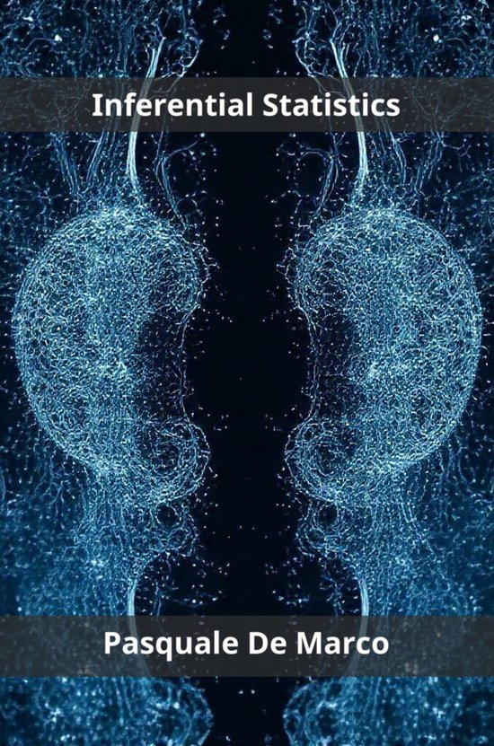 Inferential Statistics (ebook), Pasquale de Marco | 6610000867134 | Boeken | bol