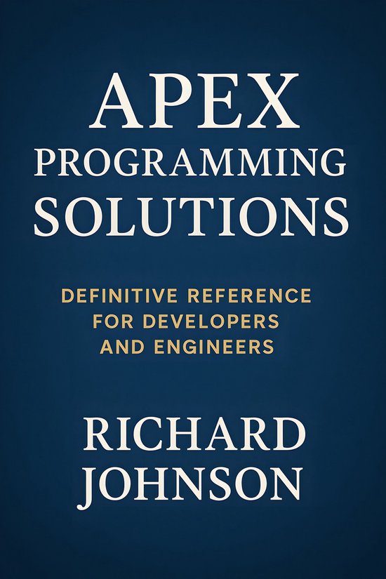 Apex Programming Solutions (ebook), Richard Johnson | 6610000901487 | Boeken | bol