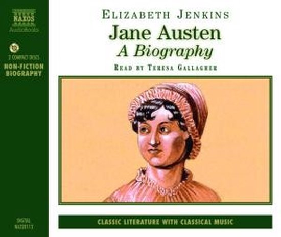 Elizabeth Jenkins, Teresa Gallagher - Jane Austen, A Biography (2 CD ...