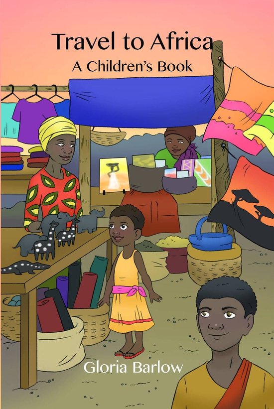 Travel to Africa (ebook), Gloria Barlow | 9781636616636 | Boeken | bol
