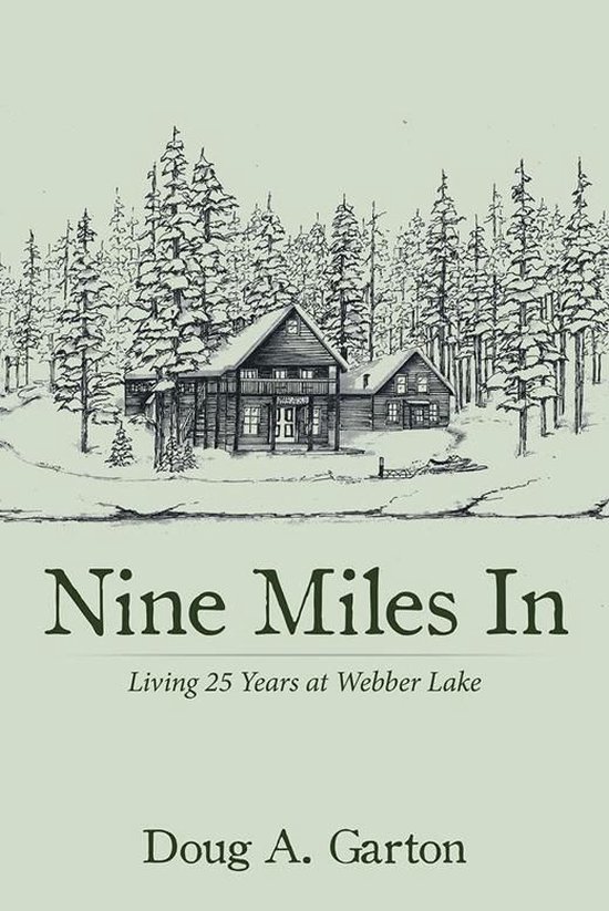 Nine Miles In (ebook), Doug A. Garton | 9781532025891 | Boeken | bol