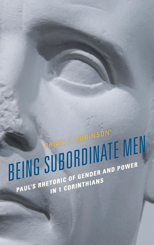 Being Subordinate Men (ebook), Brian J. Robinson | 9781978703346 | Boeken | bol.com