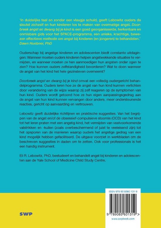 Doorbreek angst en dwang bij je kind | 9789085601319 | Eli R. Lebowitz ...