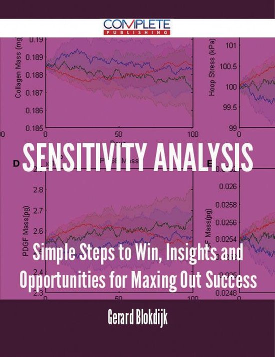 Sensitivity analysis - Simple Steps to Win, Insights and Opportunities ...