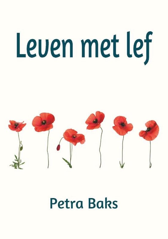 Leven met lef, Petra Baks | 9789083208879 | Boeken | bol