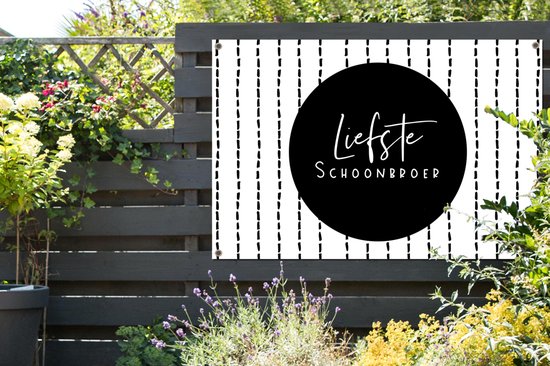 Tuinposter - Tuindoek - Tuinposters buiten - Broer - Design - Quotes ...