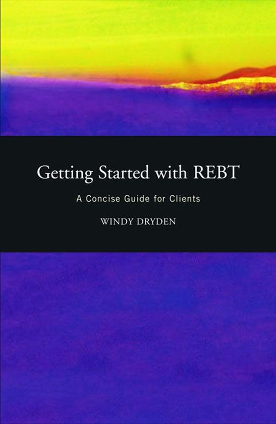 Getting Started with REBT (ebook), Windy Dryden | 9781135479091 | Boeken | bol