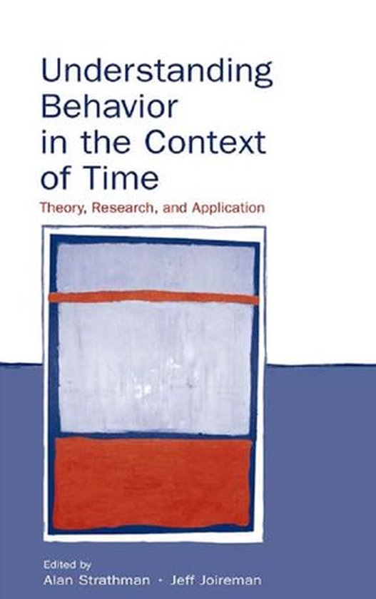 Understanding Behavior in the Context of Time (ebook), Strathman, Alan ...