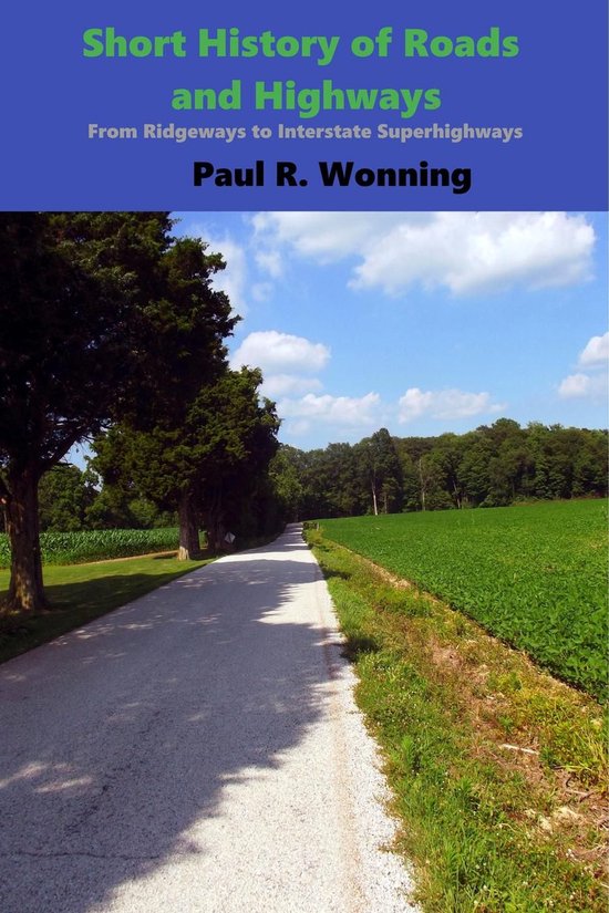 Short History Series 8 - Short History of Roads and Highways (ebook ...