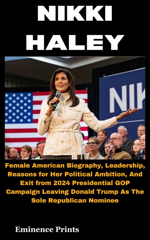 NIKKI HALEY (ebook), Eminence Prints | 1230007493720 | Boeken | bol