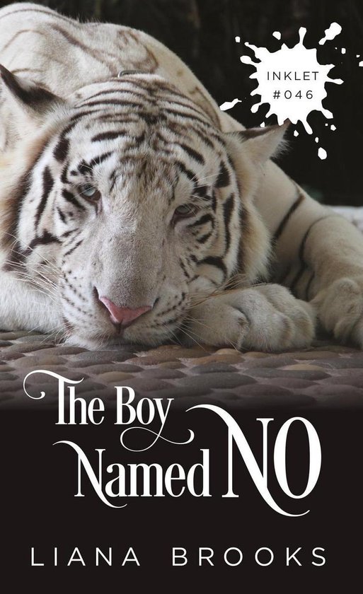 Inklet 46 - The Boy Named No (ebook), Liana Brooks | 9781393444459 ...