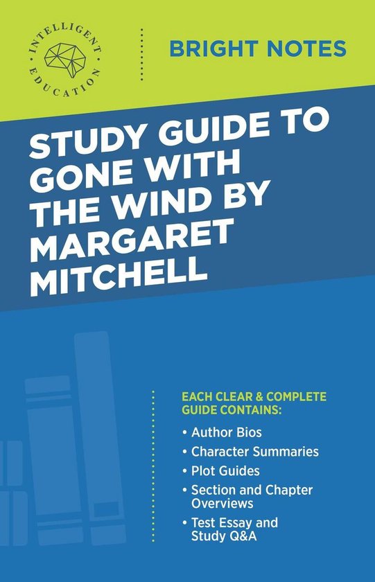 Bright Notes - Study Guide to Gone with the Wind by Margaret Mitchell ...