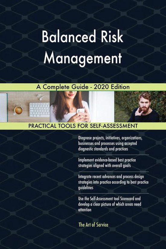 Balanced Risk Management A Complete Guide - 2020 Edition (ebook ...