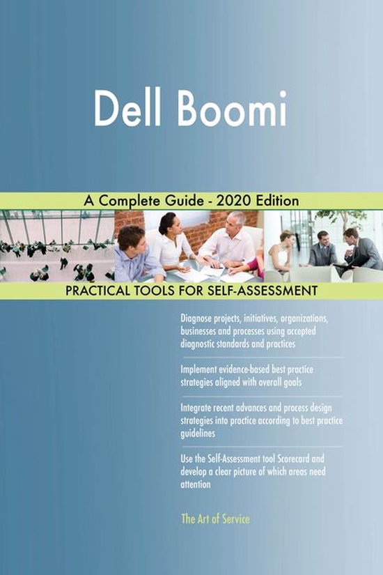 Dell Boomi A Complete Guide - 2020 Edition (ebook), Gerardus Blokdyk | 9780655963769 |... | bol