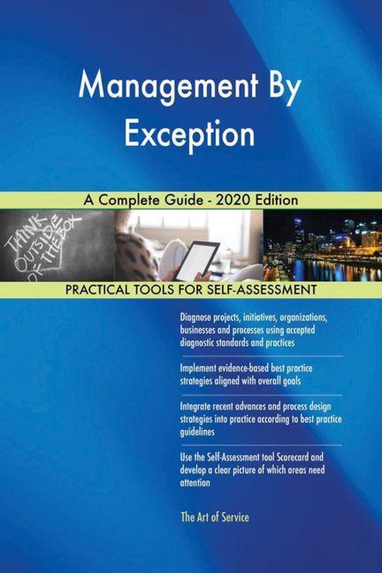 Management By Exception A Complete Guide - 2020 Edition (ebook), Gerardus Blokdyk |... | bol