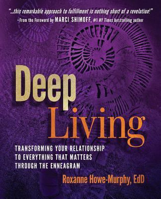 Deep Living | 9780979384714 | Roxanne Howe-Murphy | Boeken | bol