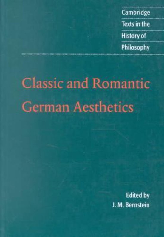 Classic and Romantic German Aesthetics | 9780521001113 | Bernstein, J ...