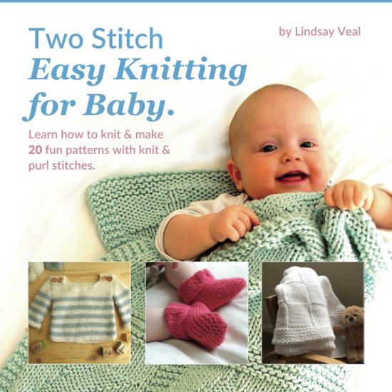 Eenvoudig Breien voor Baby's: Leer Breien met 20 Leuke Patronen voor ...