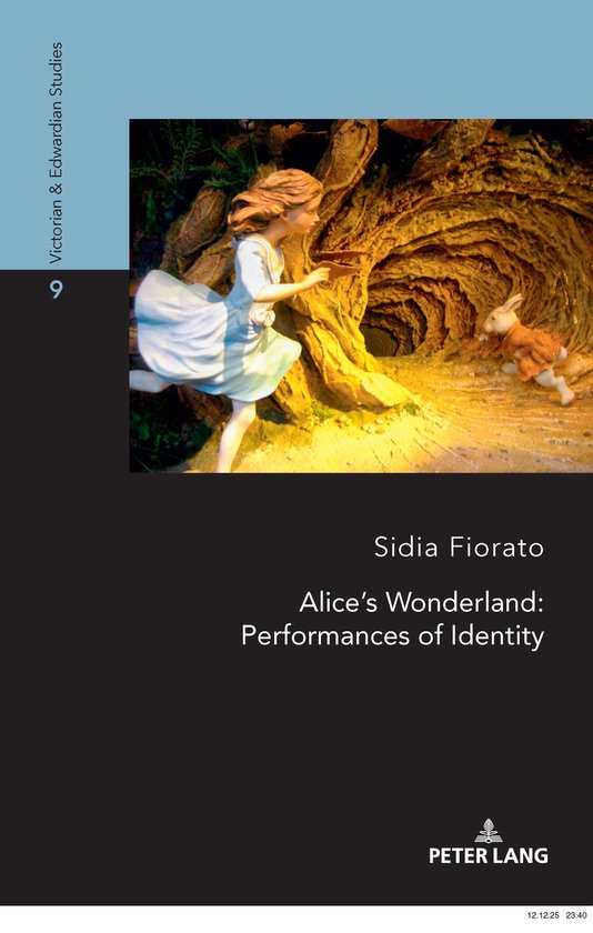 Victorian and Edwardian Studies- Alice's Wonderland: Performances of ...