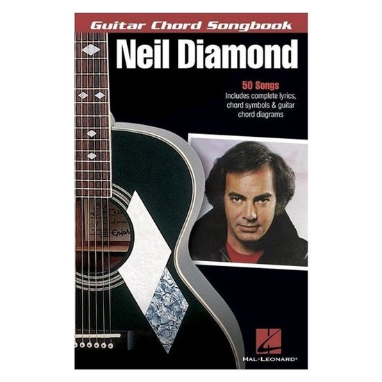 Hal Leonard Neil Diamond Guitar Chord Songbook | 0884088219352 | Livres ...