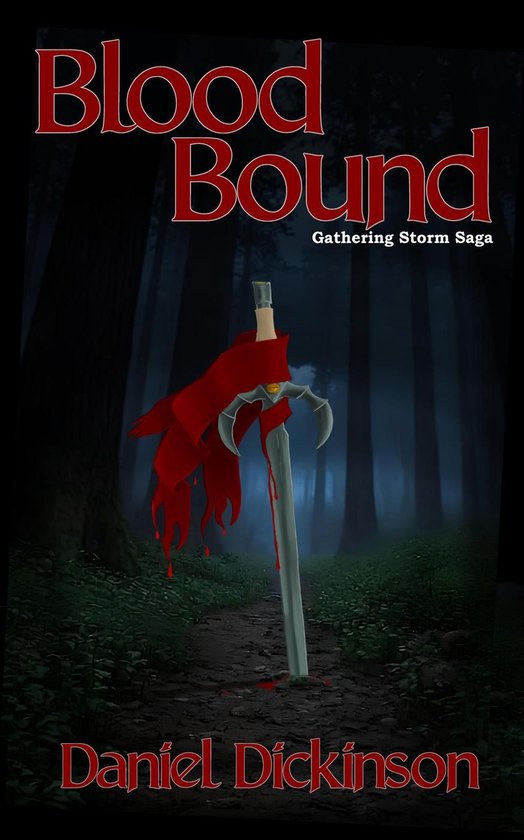 Gathering Storm Saga 1 - Blood Bound (ebook), Daniel Dickinson ...