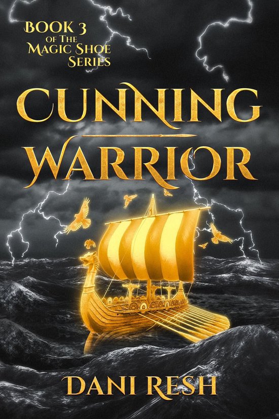 The Magic Shoe Series 3 - Cunning Warrior (ebook), Dani Resh ...